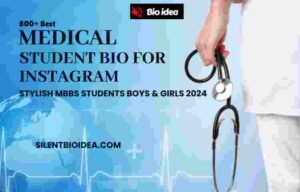 800+ Creative Instagram Bio for Medical Students & Future Doctors