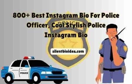 800+ Best Police Officer Instagram Bios for Boys in Hindi & More