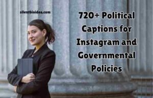 720+ Best Political Captions for Instagram, Social Justice to Election