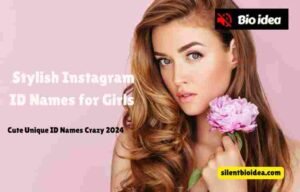 450+ Instagram ID Names for Girls, Short Unique & Cute Stylish ID