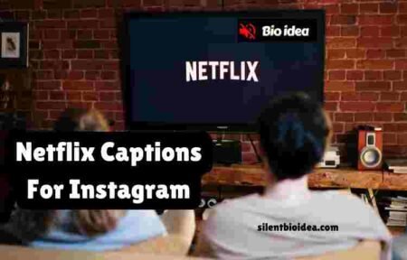 6200+ Top Netflix Captions for Instagram: Funny, Friends & Thrillers